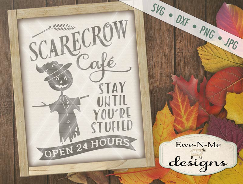 Scarecrow Cafe - SVG – Ewe N Me Designs