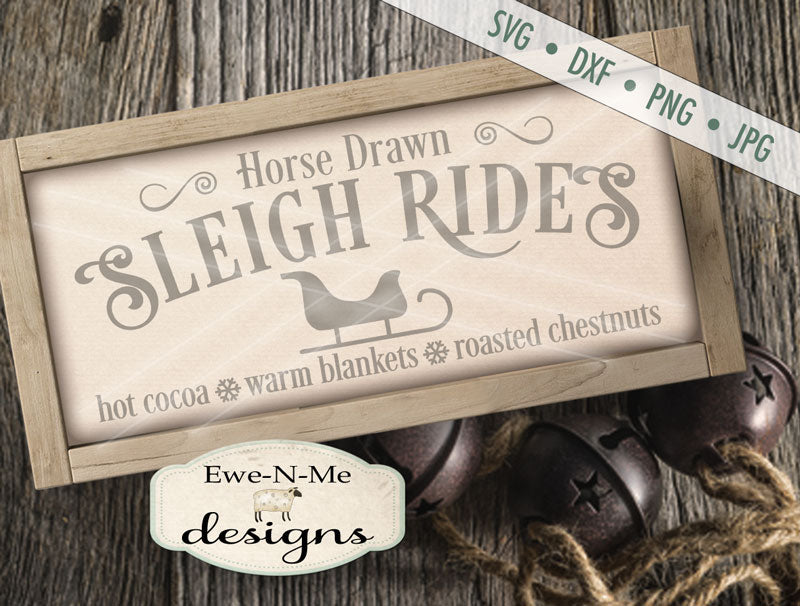 Sleigh Rides - SVG – Ewe N Me Designs